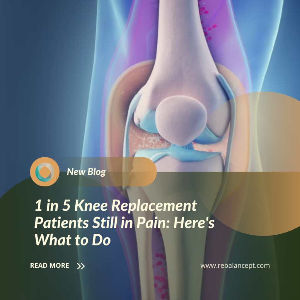 Knee Pain after Knee Replacement?